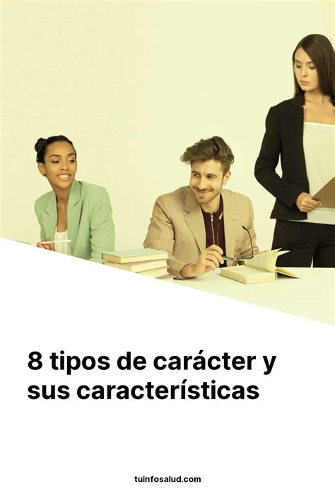 8 tipos de carácter y sus características TuInfoSalud