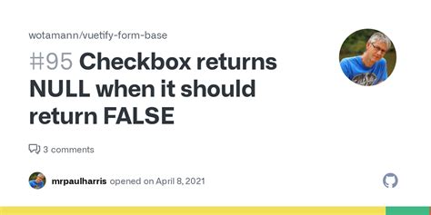 Checkbox Returns NULL When It Should Return FALSE Issue 95