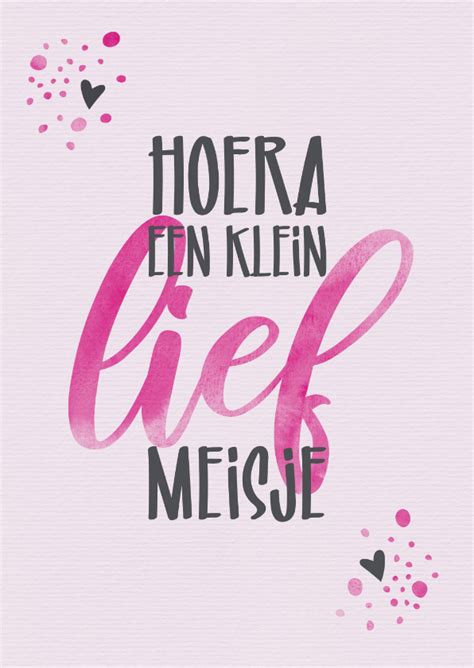 Felicitatiekaartje Hoera Een Klein Lief Meisje Kaartje2go