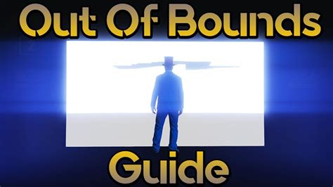 The Ultimate Out Of Bounds Guide GTA V YouTube