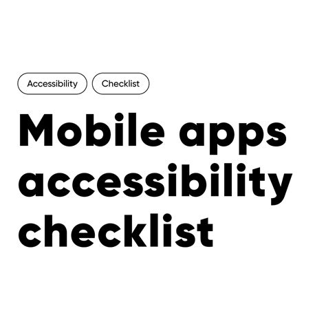 mobile apps accessibility checklist by alex a szczurek mar 2023 medium