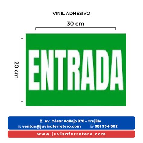 SEÑAL ENTRADA VINIL ADHESIVO 20X30 cm JUVISA FERRETERO SAC