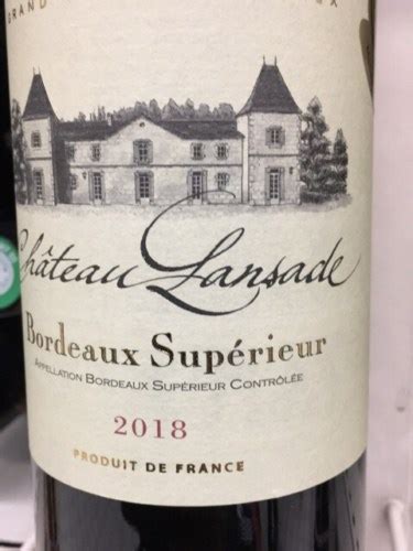 Château Lansade Bordeaux supérieur Vivino