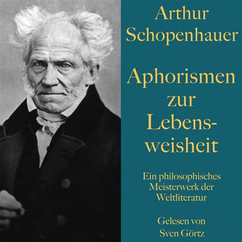 Arthur Schopenhauer Aphorismen Zur Lebensweisheit Ein Philosophisches