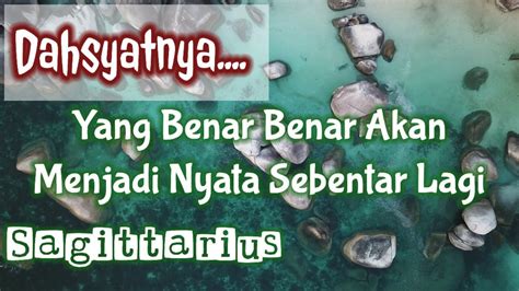 Sagittariusdahsyatnya Yang Benar Benar Akan Menjadi Nyata Di Bulan