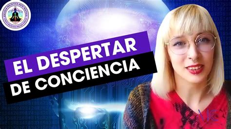 Qué es el Despertar de Consciencia Espiritual YouTube