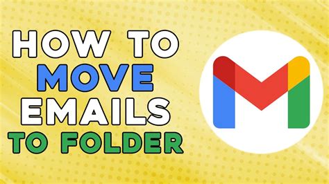 How To Automatically Move Emails To Specific Folder In Gmail Organize