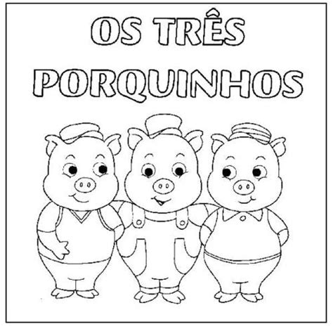 Desenhos Dos Tr S Porquinhos Para Imprimir E Colorir Em Casa