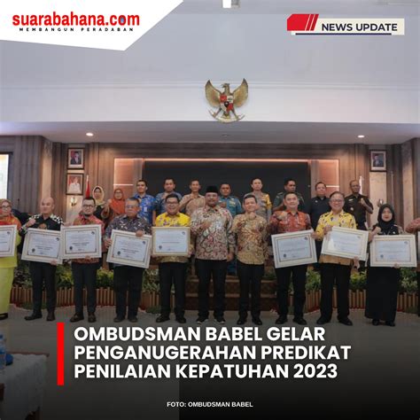 Ombudsman Babel Gelar Penganugerahan Predikat Penilaian Kepatuhan 2023