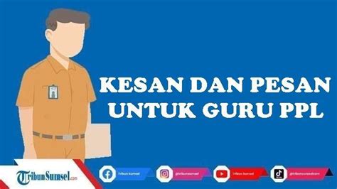 20 Contoh Kesan Dan Pesan Untuk Guru PPL Penuh Makna Dan Bikin Haru