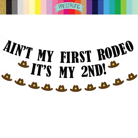 Ain T My First Rodeo It S My 2nd 2nd Birthday Ideas 2nd Birthday