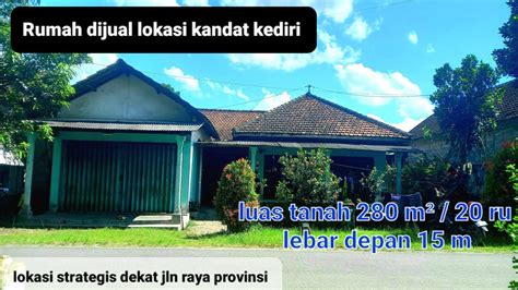 Rumah Dijual Lokasi Kandat Kediri Cocok Untuk Usaha Youtube