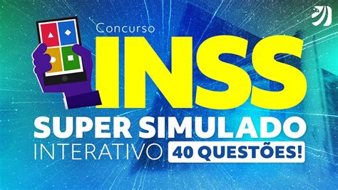 Concurso INSS Super Simulado Interativo YouTube