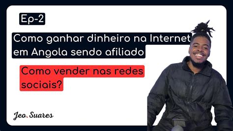 CURSO DE AFILIADOS ECOMMERCE AO COMO VENDER NAS REDES SOCIAIS EP 2