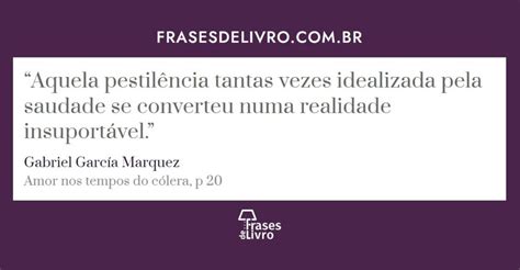 Arquivos Amor nos tempos do cólera Frases de Livro