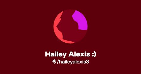 Hailey Alexis Instagram Tiktok Linktree