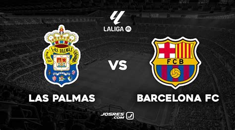 Barcelona vs Las Palmas por la LaLiga horario dónde ver en vivo y
