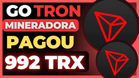 PLATAFORMA PAGOU 992 TRX NA HORA SAIBA COMO GANHAR CRIPTOMOEDA TRON