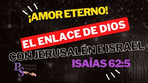 Amor eterno El nuevo pacto de Dios con Israel Jeremías 31 3 4