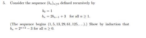 solved consider the sequence bn n≥0 defined recursively by