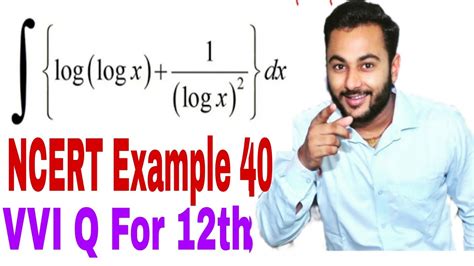 integration of { log logx 1 logx 2 } ncert 12th math example no 40 ka solution youtube