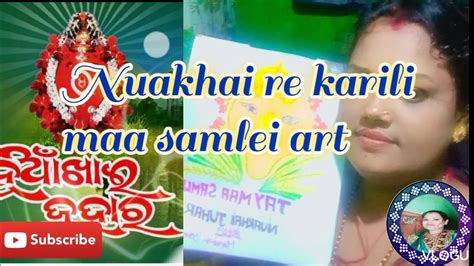 Nuakhai Juhar Nuakhai Re Mu Karili Maa Samlei Art