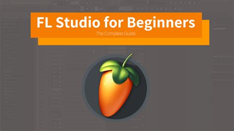 FL Studio Masterclass An Introduction To Music Production