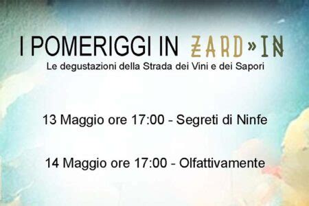 13 14 maggio 2023 a Forlì I pomeriggi in Zardin degustazioni della