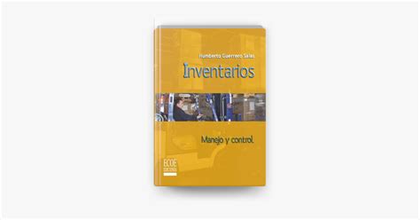 Inventarios Manejo Y Control By Humberto Guerrero Salas On Apple Books