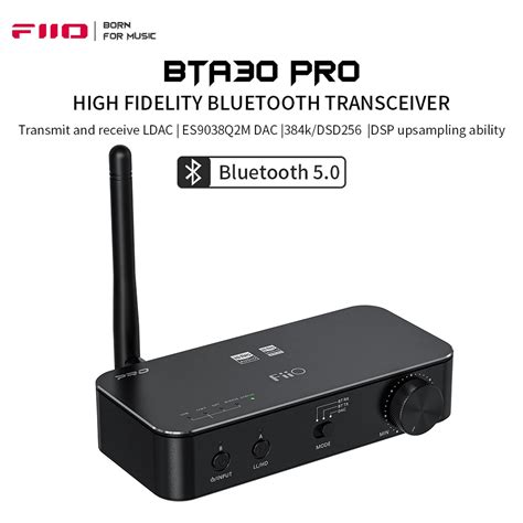 Fiio Bta30 Pro Hifi Sans Fil Bluetooth 5 0 Ldac 32bit 384khz Dsd256