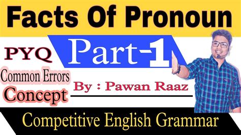 Some Of The Facts Of Pronoun Common Errors English Grammar