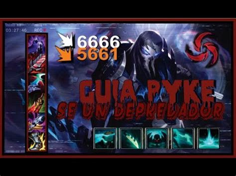 Domina a pyke Cómo Jugar Pyke SUP Combos habilidades runas