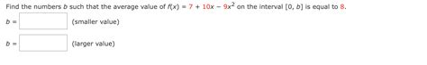 solved find the numbers b such that the average value of