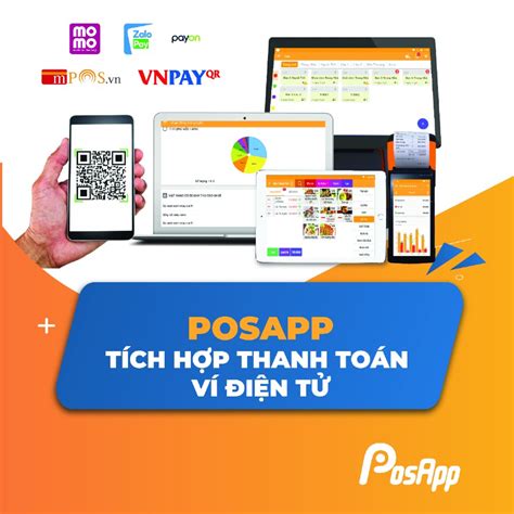 PosApp tích hợp thanh toán ví điện tử MoMo VNPay ZaloPay Mpos