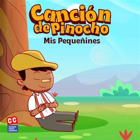 Canci N De Pinocho Single By Mis Peque Ines Spotify
