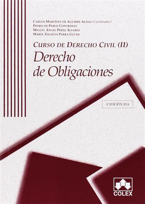 Curso de derecho Civil II Derecho de Obligaciones 4ª ed 2014