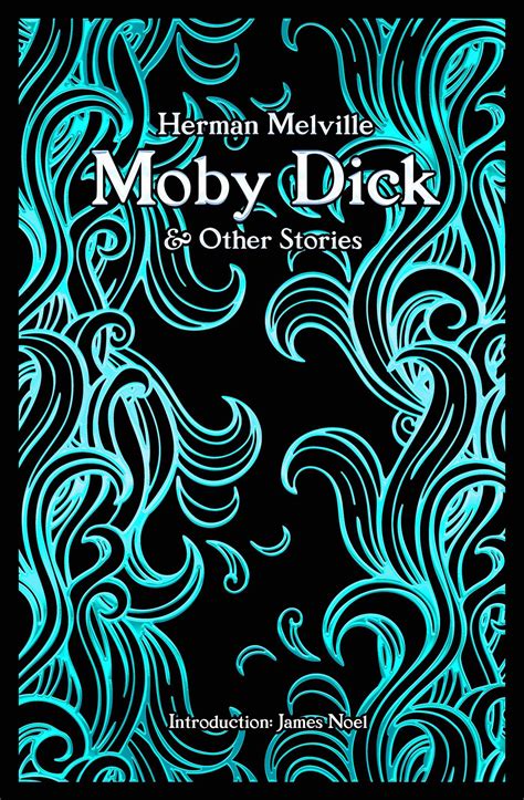 Moby Dick Book By Herman Melville James Noel Official Publisher