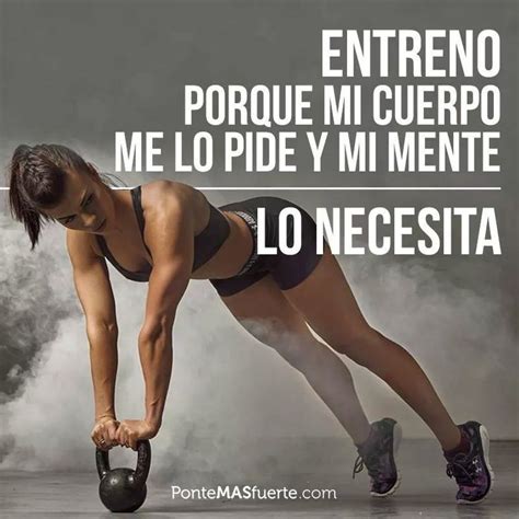 Lo Necesita Frases Motivacionales Gym Motivacion Para Hacer