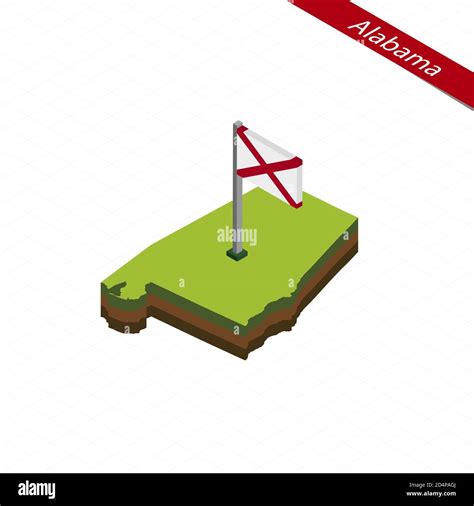 Isometric Map And Flag Of Alabama 3D Isometric Shape Of Alabama State