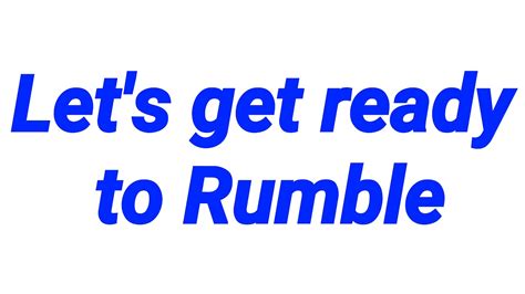 Let S Get Ready To Rumble Sound Effect For Vlogging Youtube