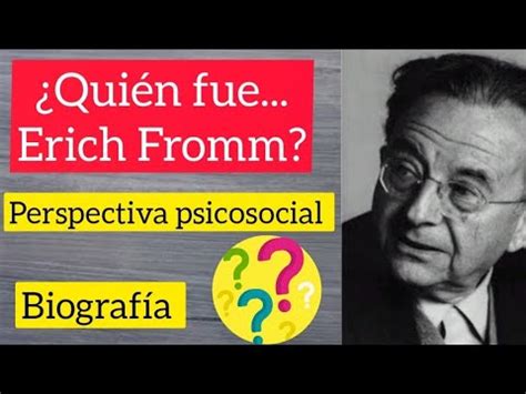 Teoria De Erich Fromm Resumen Actualizado Noviembre 2024