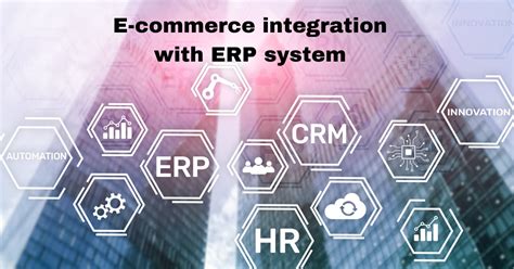 5 Ways E Commerce Integration With ERP System Is Essential