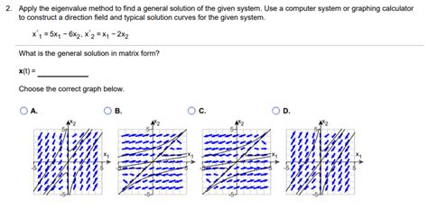 solved 2 apply the eigenvalue method to find a general