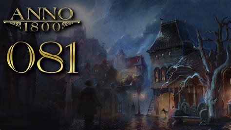 Anno 1800 081 Ich glaub hier spukt s Schönbau AlleDLCs Modded