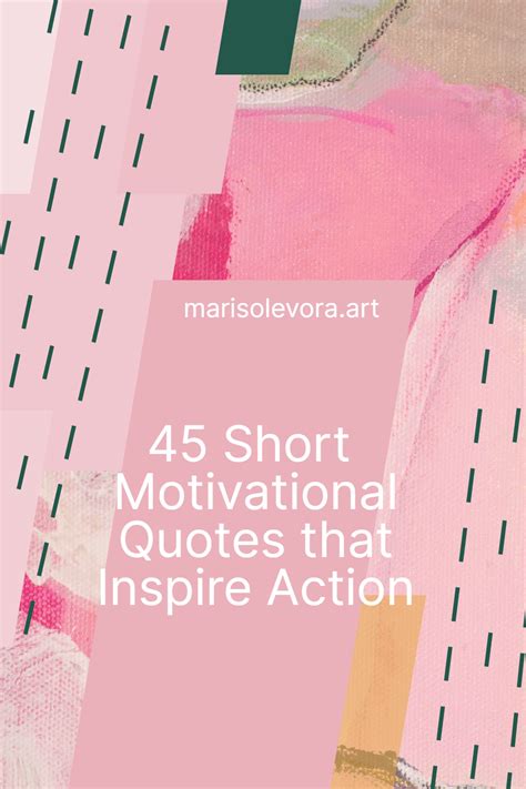 Pink And Green Art With The Words 45 Short Motivation Quotes That