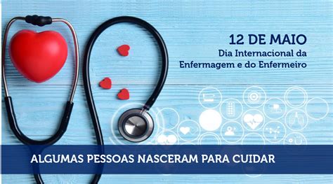 12 De Maio Dia Internacional Da Enfermagem E Do Enfermeiro Grupo Mast