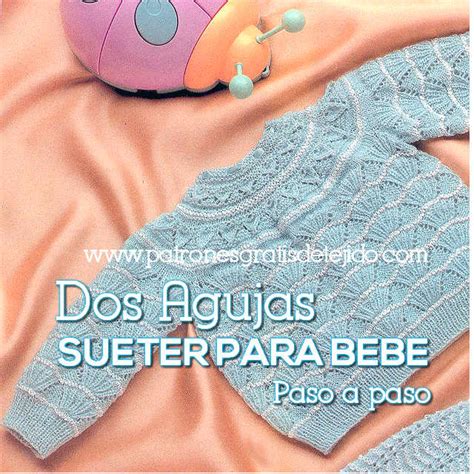 Sueter Bebe Recién Nacido Paso a paso Dos Agujas