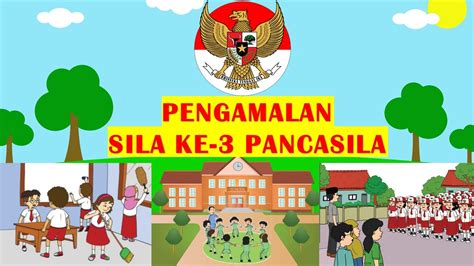 Pengamalan Sila Ke 3 Pancasila Di Sekolah YouTube