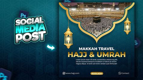 Tour And Travel Poster Design In Photoshop Hajj Umrah Social Media