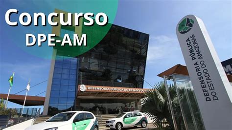 Concurso DPE AM novo edital para servidores já pode sair